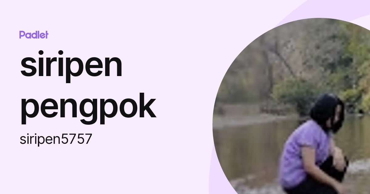 siripen pengpok (siripen5757) profile | Padlet