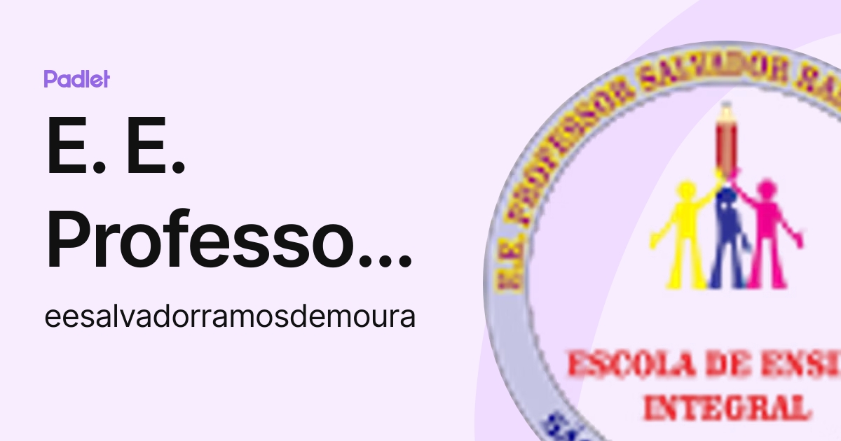 E. E. Professor Salvador Ramos de Moura (eesalvadorramosdemoura ...