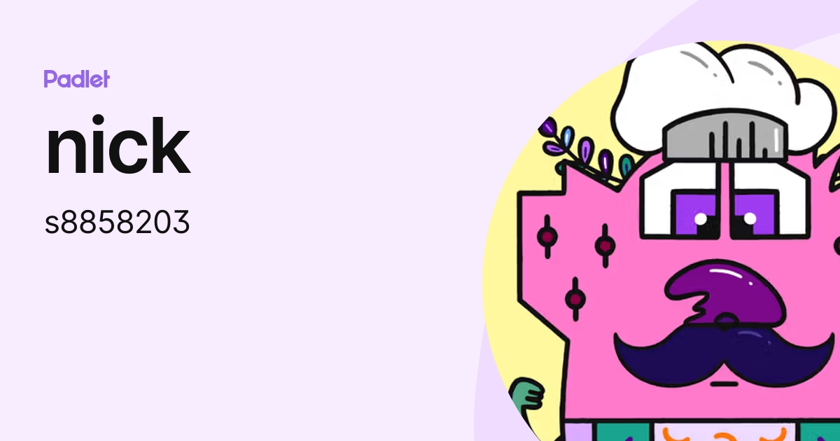 nick (s8858203) profile | Padlet