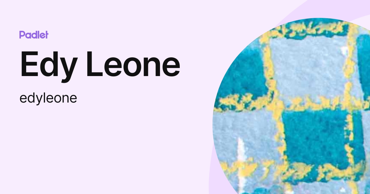 Edy Leone (edyleone) profile | Padlet