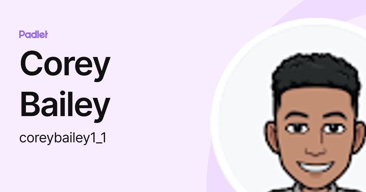Corey Bailey (coreybailey2) profile | Padlet