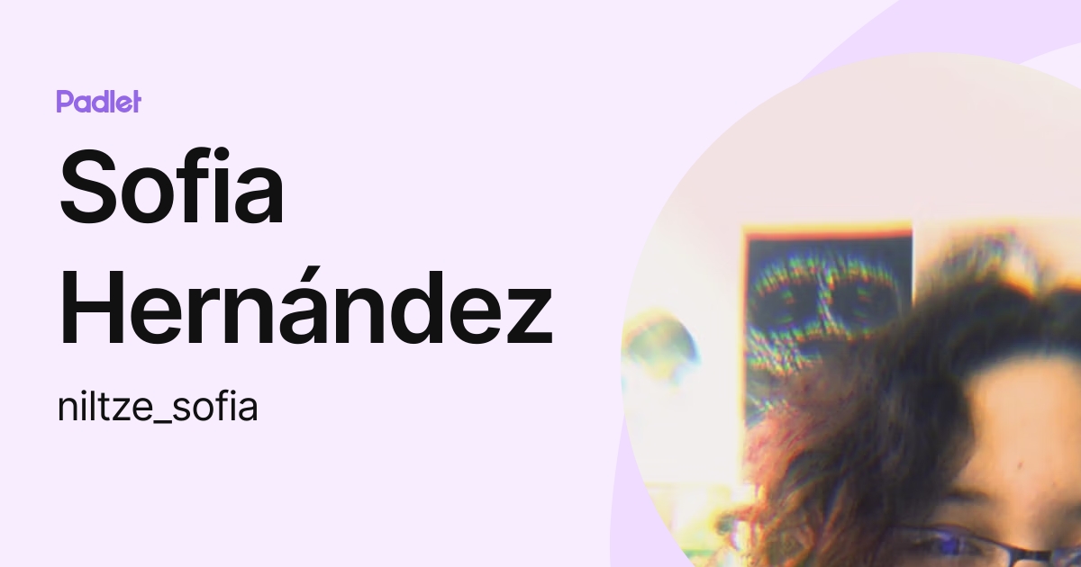 Sofia Hernández (niltze_sofia) profile | Padlet