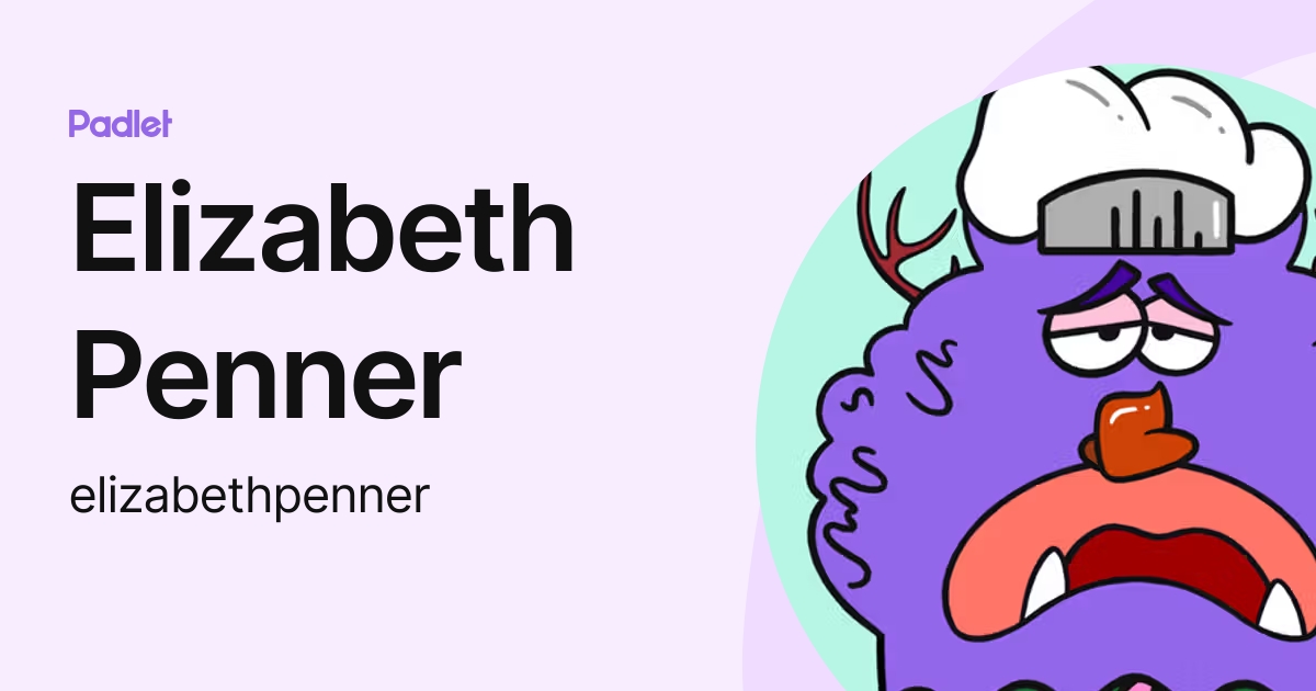 Elizabeth Penner (elizabethpenner) profile | Padlet