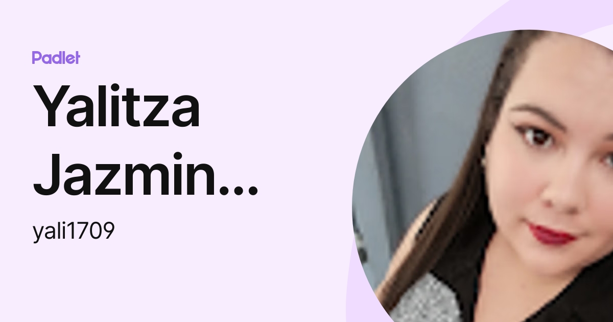 Yalitza Jazmin Zúñiga Jiménez (yali1709) profile | Padlet