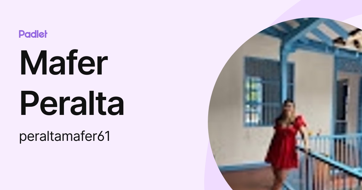 Mafer Peralta (peraltamafer61) profile | Padlet