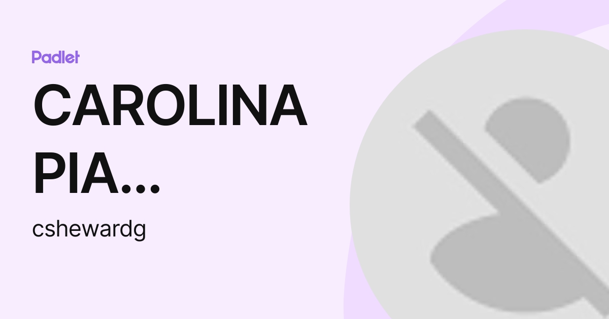 CAROLINA PIA SHEWARD GIORDANO (cshewardg) profile | Padlet