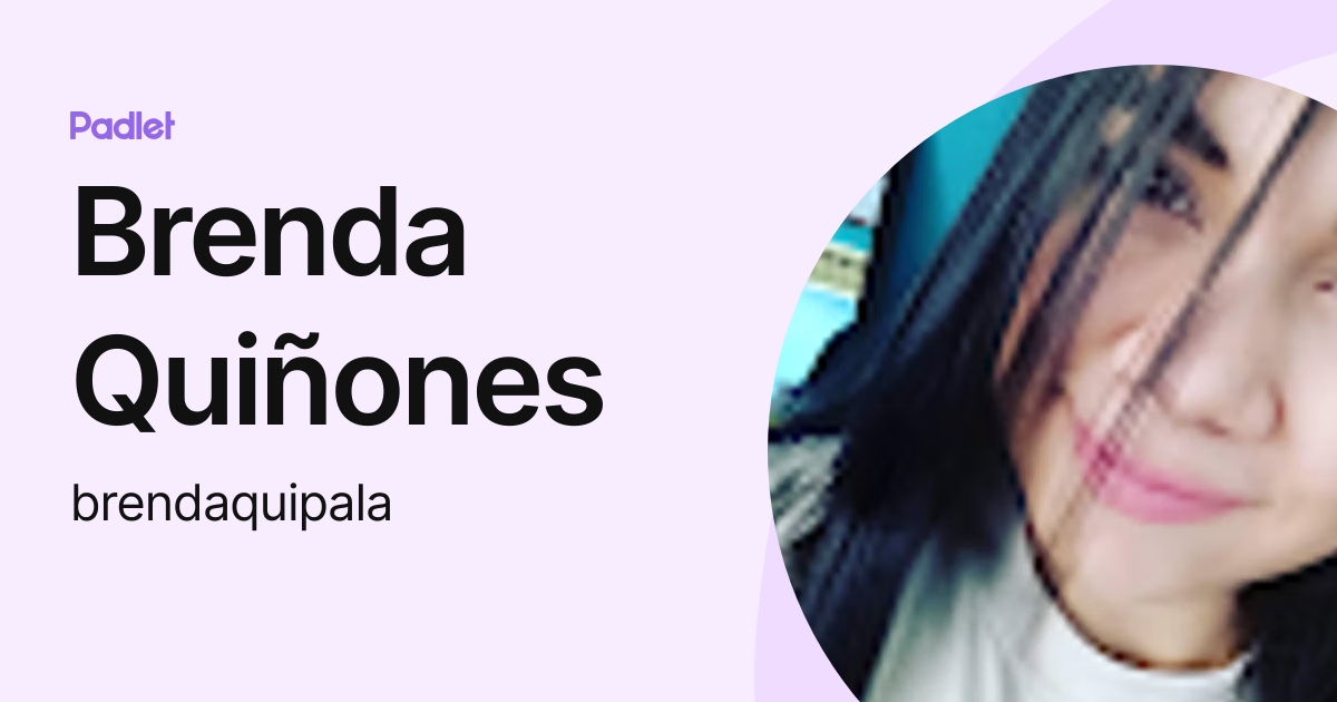 Brenda Quiñones (brendaquipala) profile | Padlet