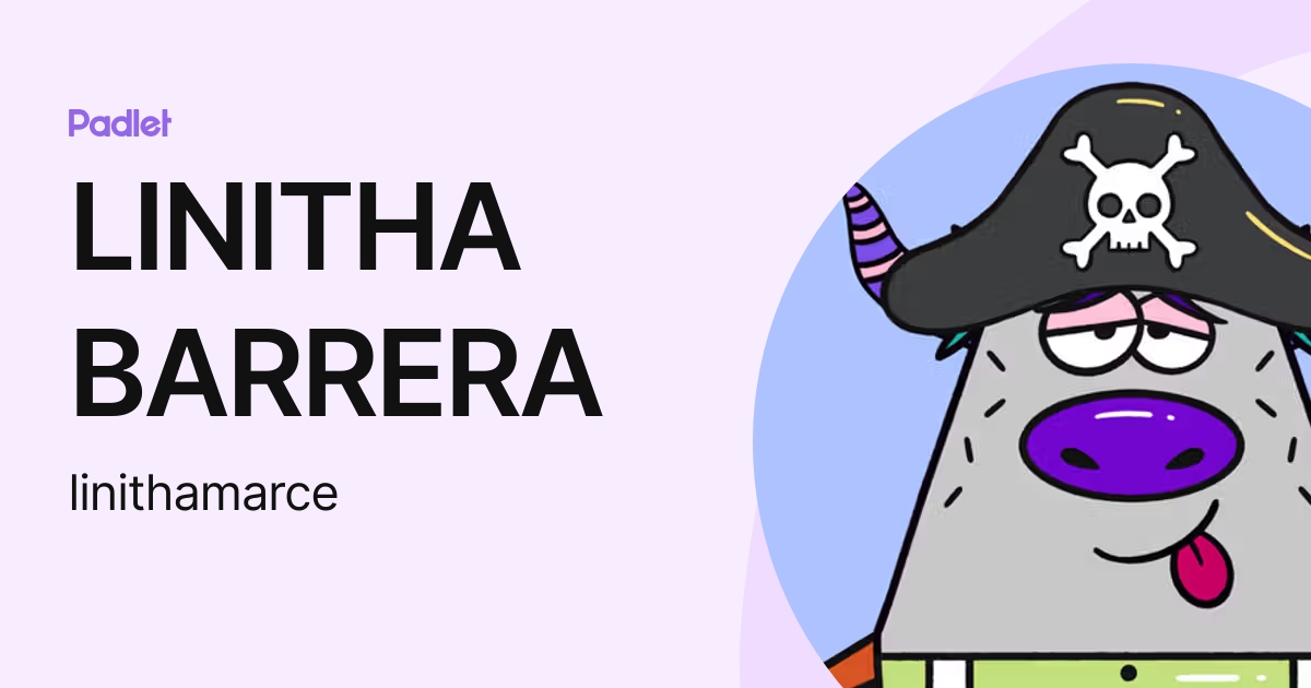 LINITHA BARRERA (linithamarce) profile | Padlet