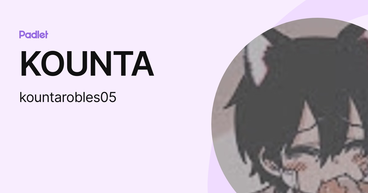 KOUNTA (kountarobles05) profile | Padlet