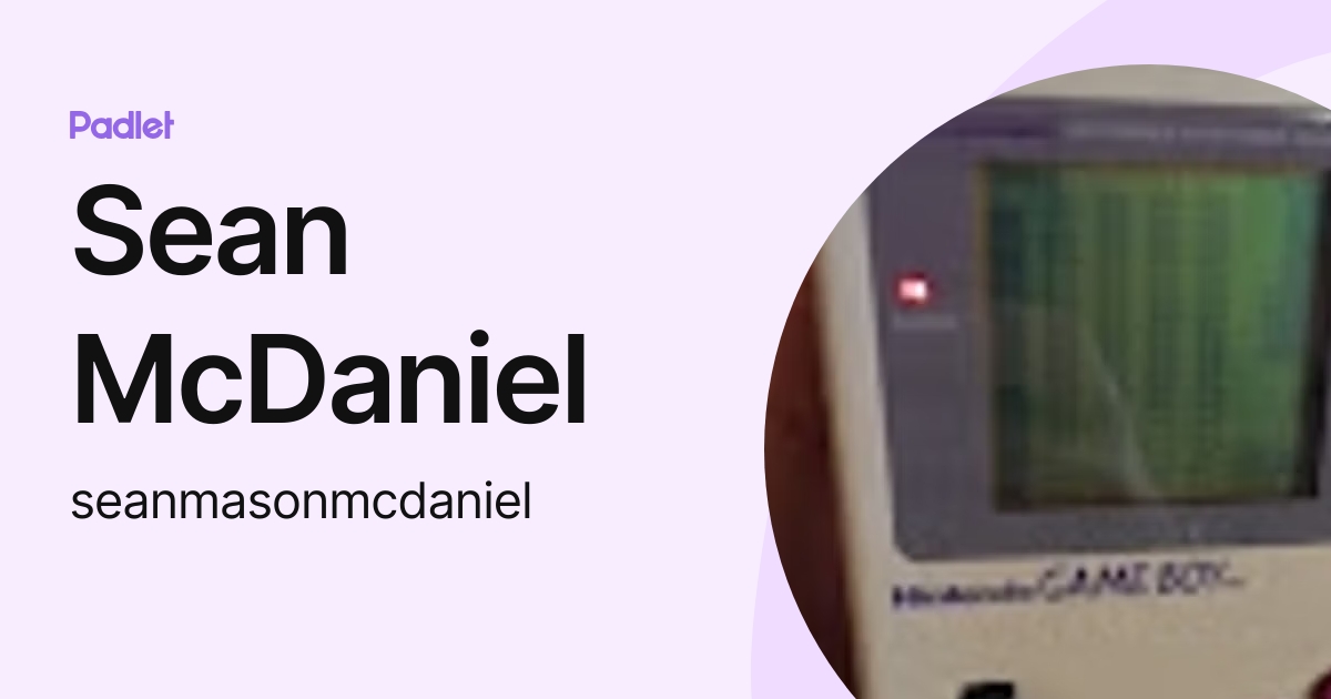 Sean McDaniel (seanmasonmcdaniel) profile | Padlet