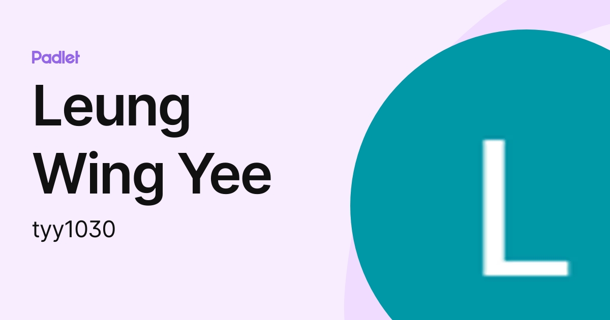Leung Wing Yee (tyy1030) profile | Padlet