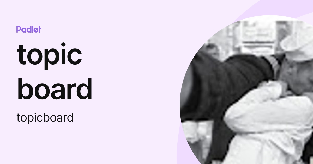 topic board (topicboard) profile | Padlet
