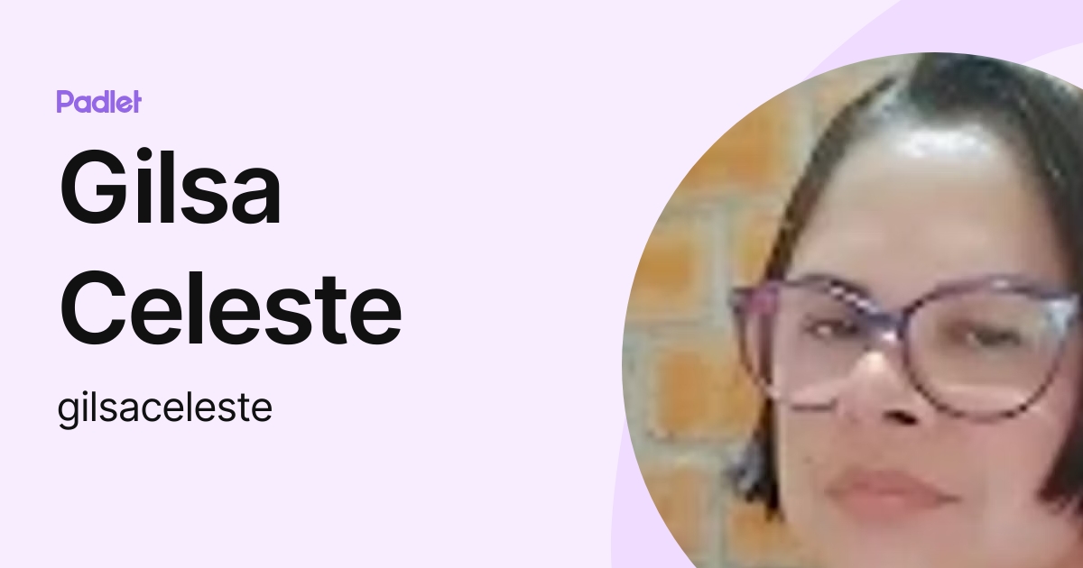 Gilsa Celeste (gilsaceleste) profile | Padlet