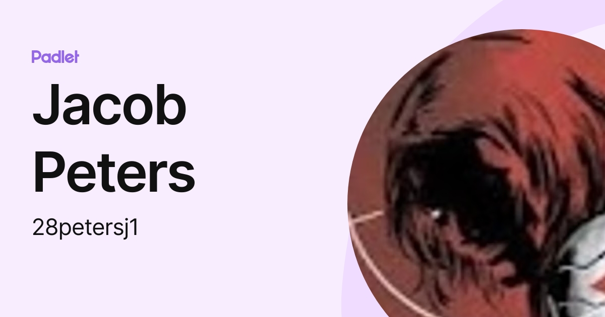 Jacob Peters (28petersj1) profile | Padlet