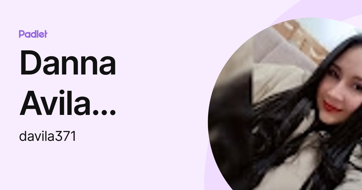 Danna Avila Mendez (davila371) profile | Padlet