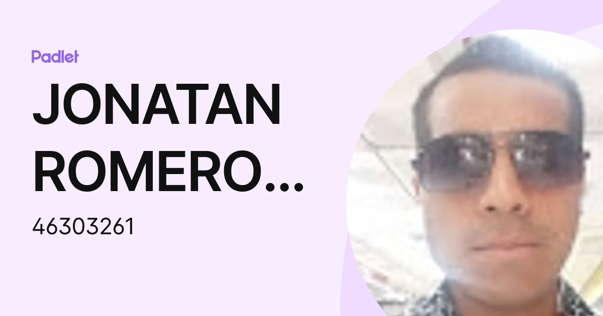 JONATAN ROMERO REYES (46303261) profile | Padlet