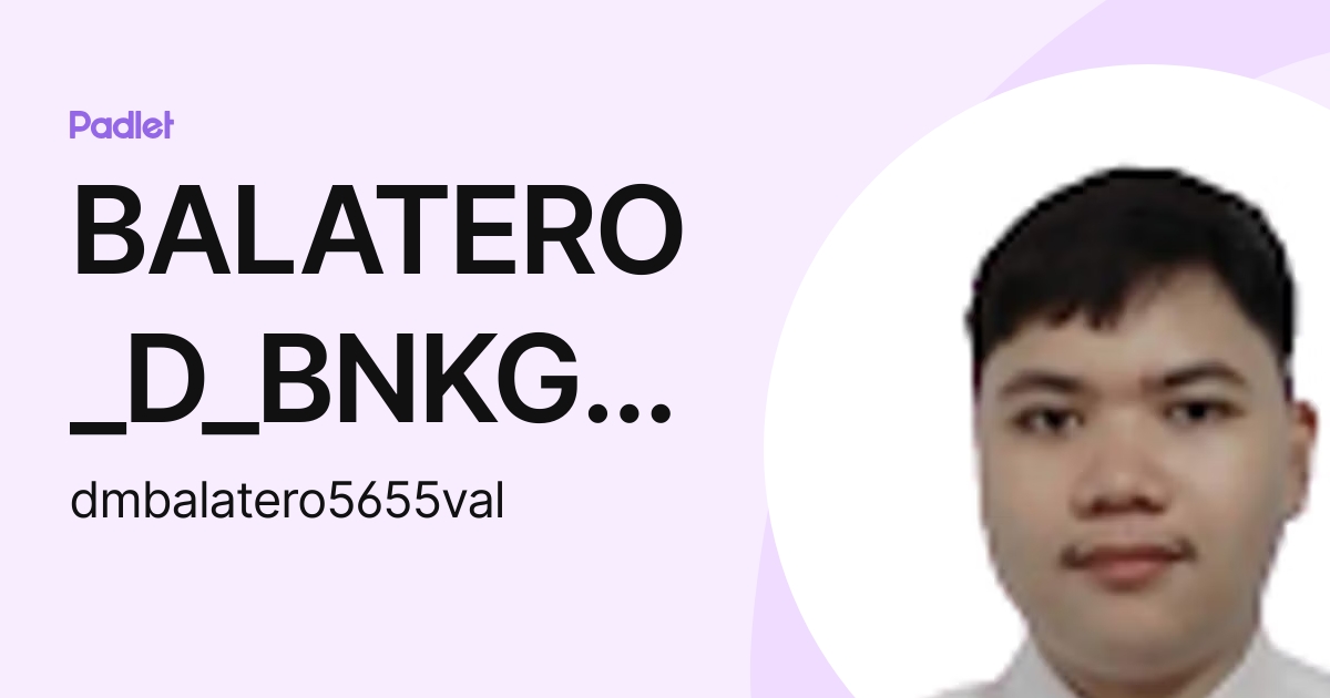 BALATERO_D_BNKG 3YB-1 (dmbalatero5655val) profile | Padlet