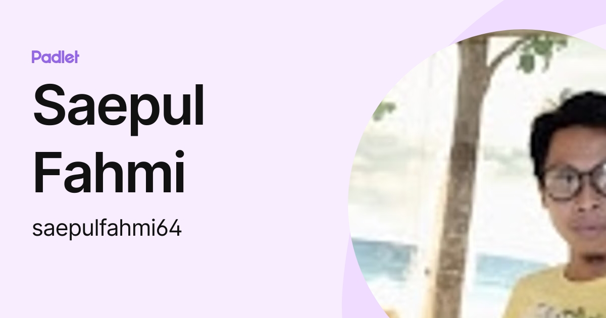 Saepul Fahmi (saepulfahmi64) profile | Padlet