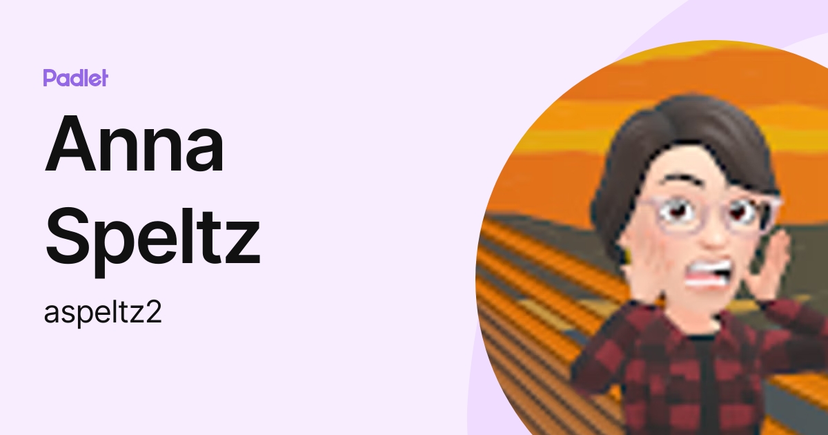 Anna Speltz (aspeltz2) profile | Padlet