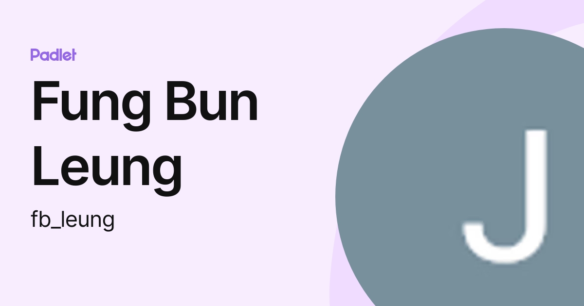 Fung Bun Leung (fb_leung) profile | Padlet