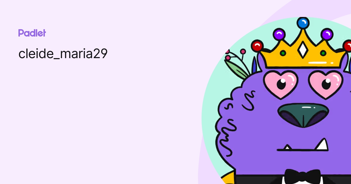 cleide_maria29 profile | Padlet