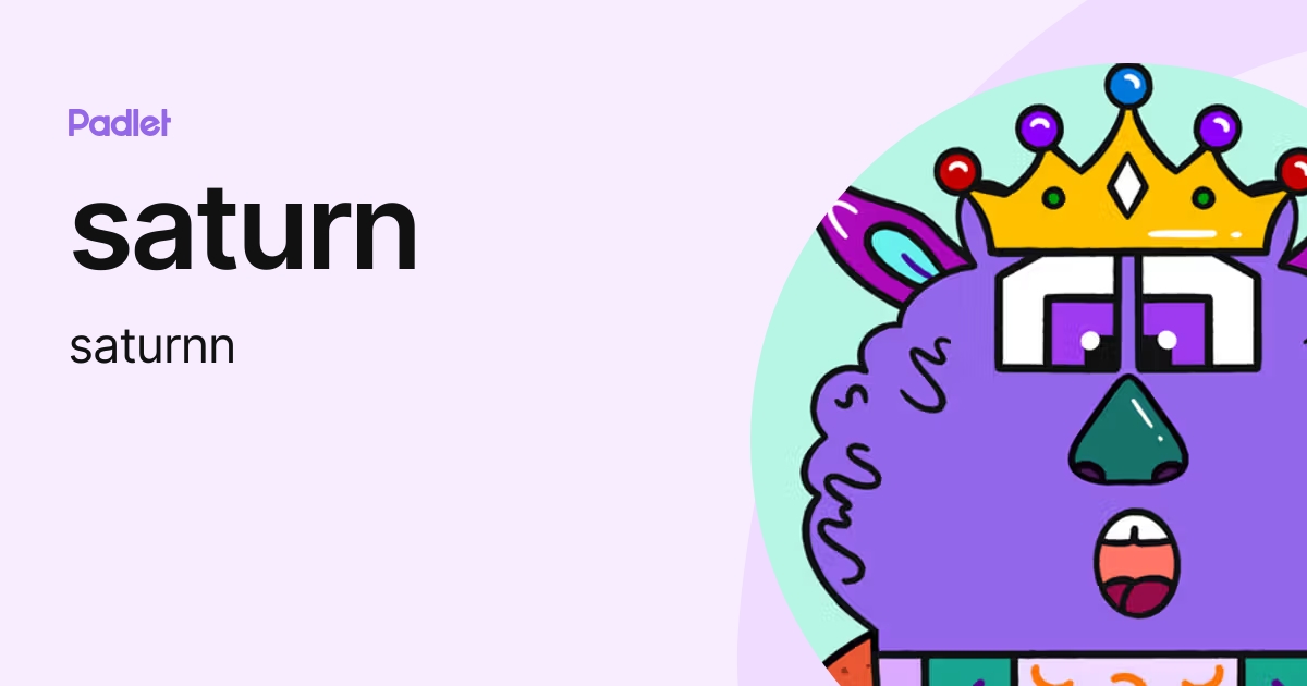 saturn (saturnn) profile | Padlet