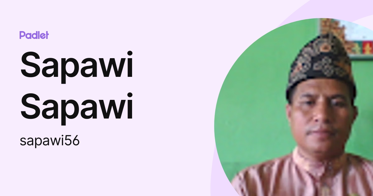 Sapawi Sapawi (sapawi56) profile | Padlet
