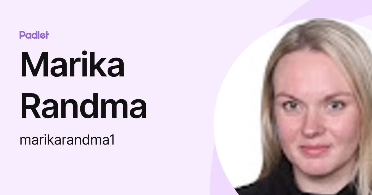Marika Randma (marikarandma1) profile | Padlet