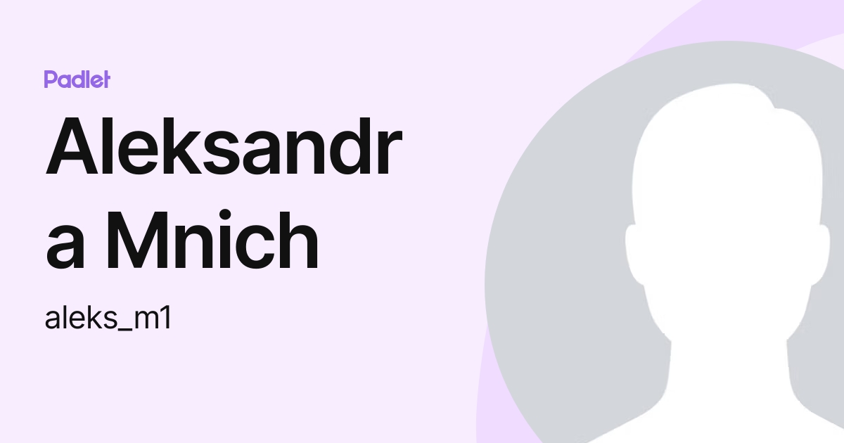 Aleksandra Mnich (aleks_m1) profile | Padlet