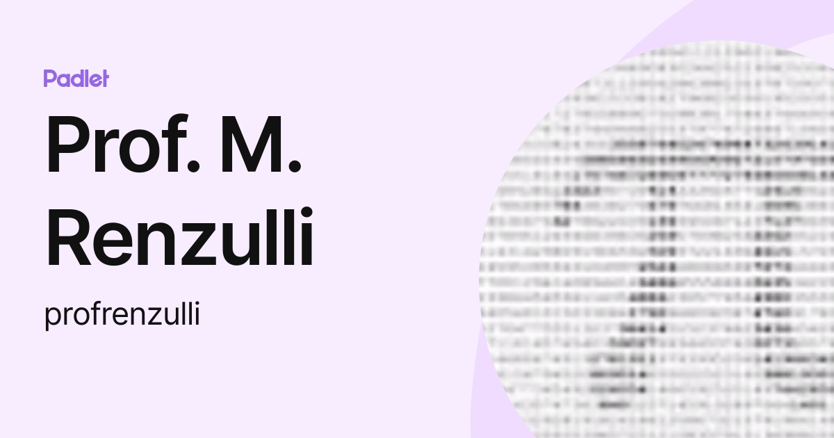 Prof. M. Renzulli (profrenzulli) profile | Padlet