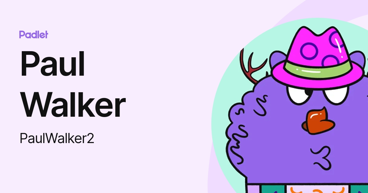 Paul Walker (PaulWalker2) profile | Padlet