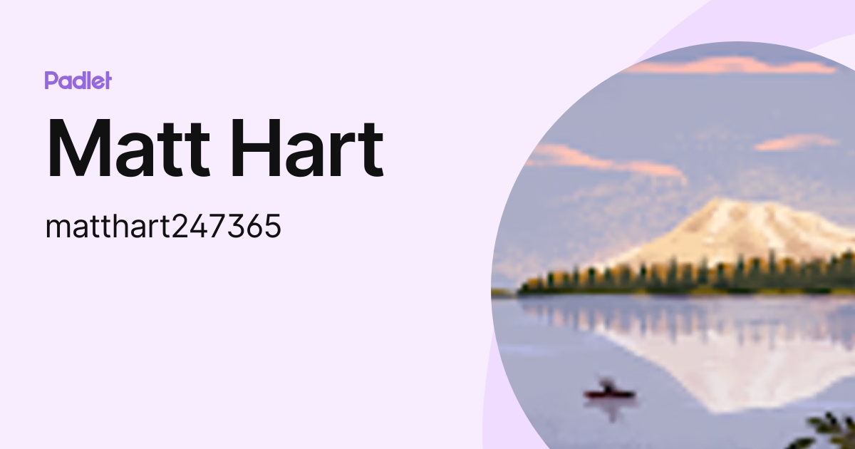 Matt Hart (matthart247365) profile | Padlet