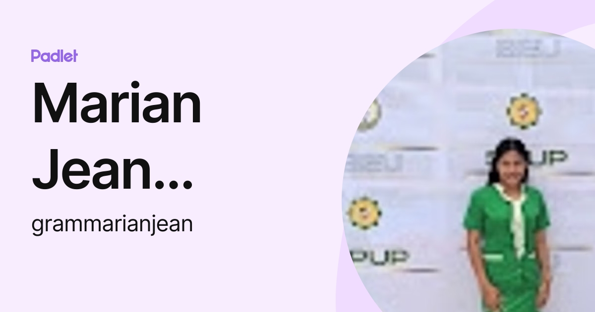 Marian Jean Taberna (grammarianjean) profile | Padlet