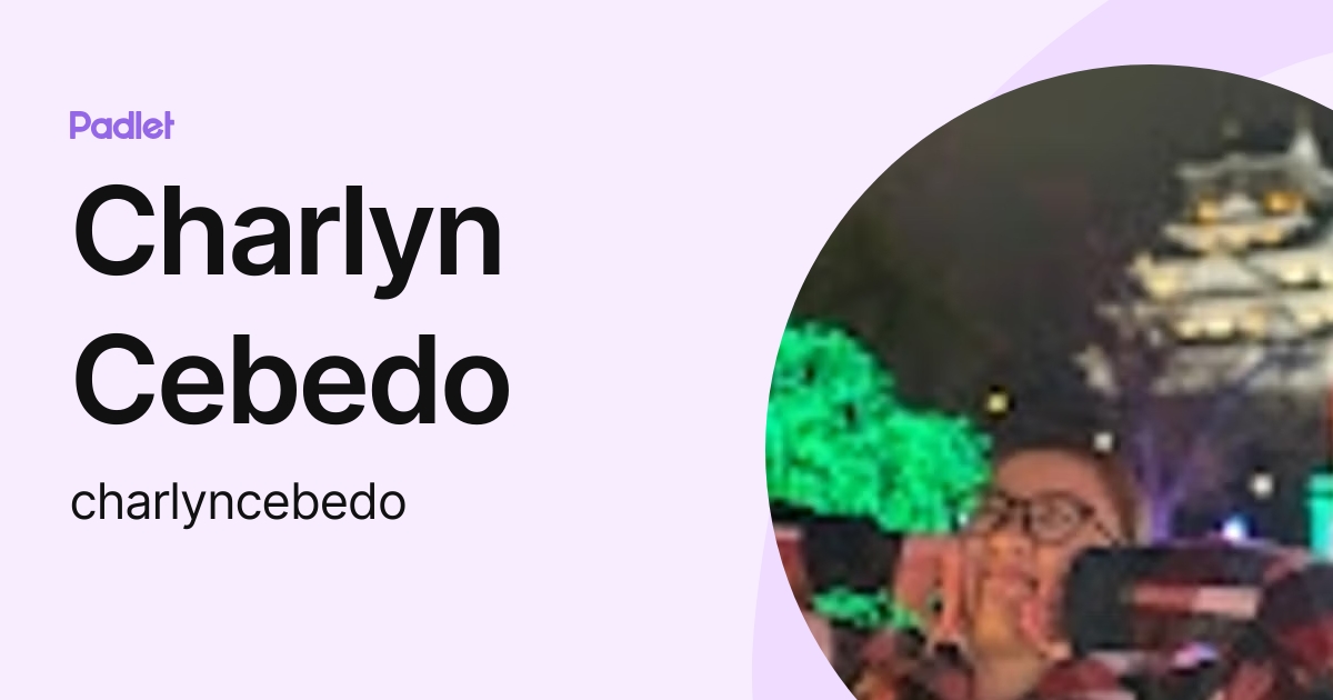 Charlyn Cebedo (charlyncebedo) profile | Padlet