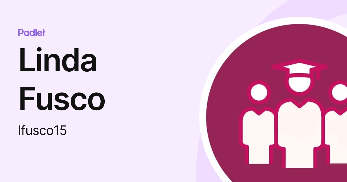 Linda Fusco (lfusco15) profile | Padlet