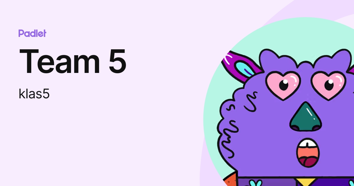 Team 5 (klas5) profile | Padlet