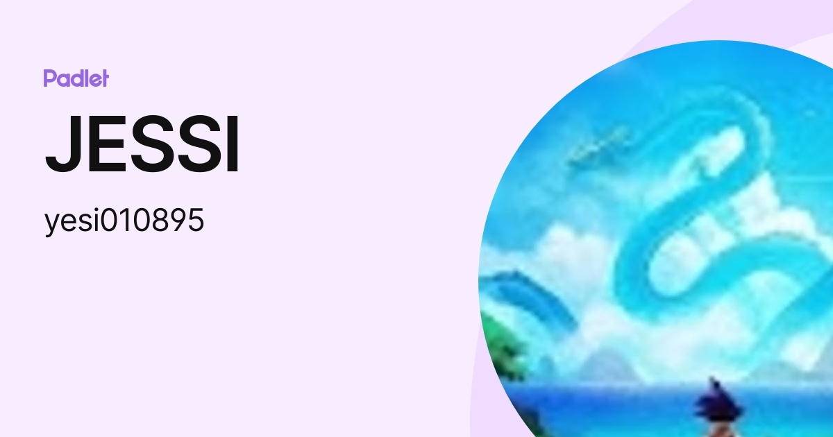 JESSI (yesi010895) profile | Padlet