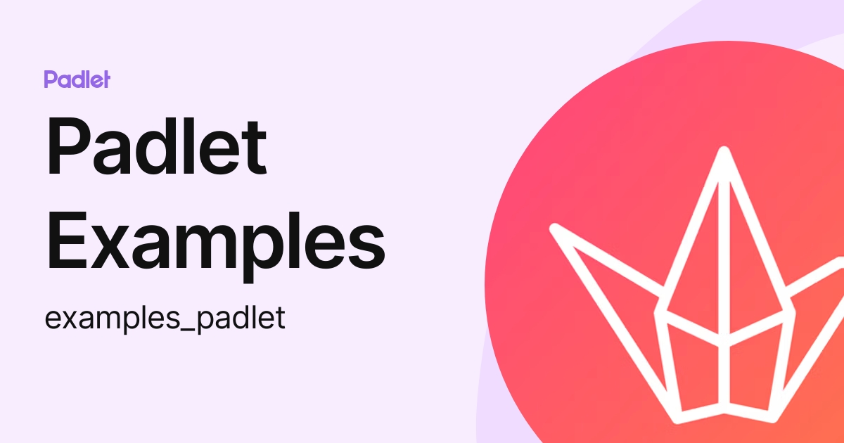 Padlet Examples (examples_padlet) profile | Padlet