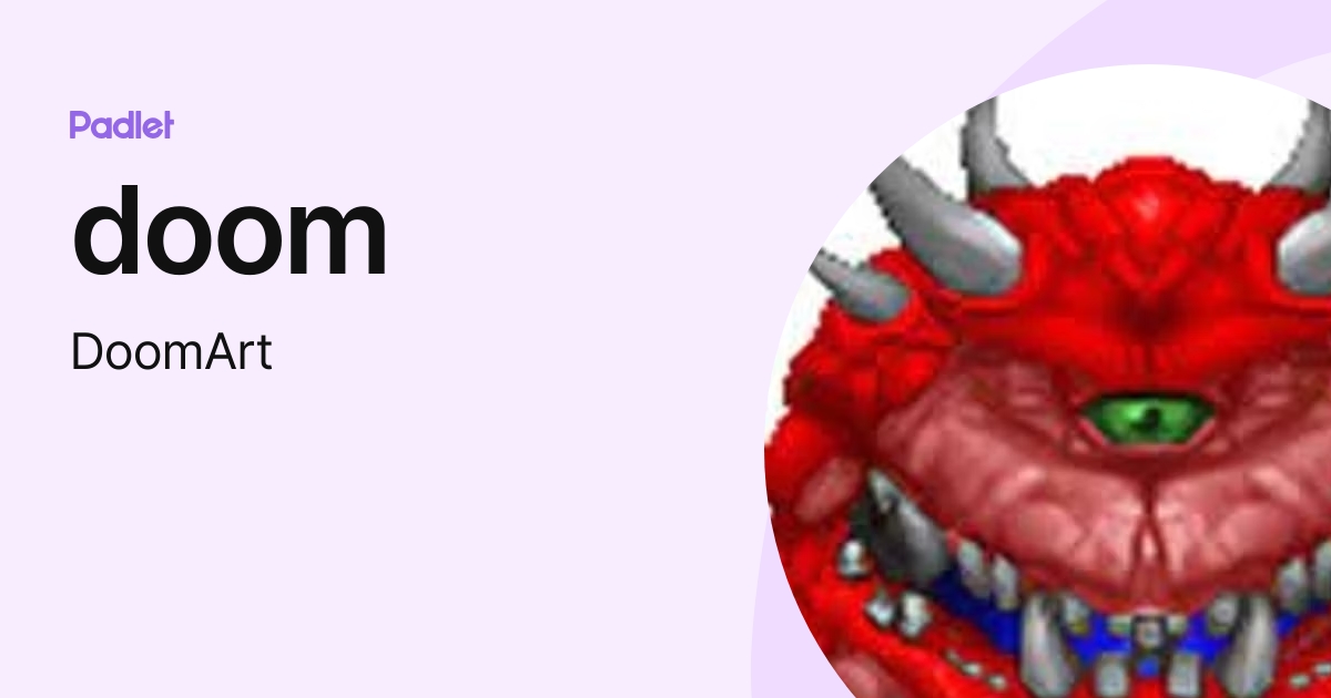 doom (DoomArt) profile | Padlet