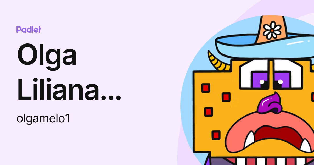 Olga Liliana Melo Soler (olgamelo1) profile | Padlet