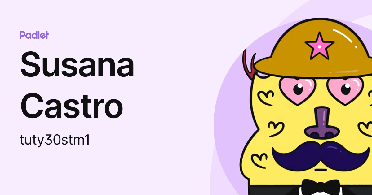 Susana Castro (tuty30stm1) profile | Padlet