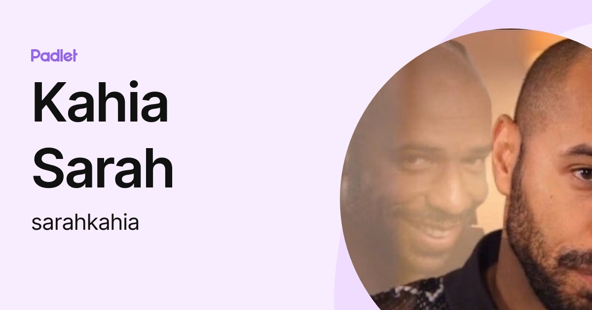 Kahia Sarah (sarahkahia) profile | Padlet