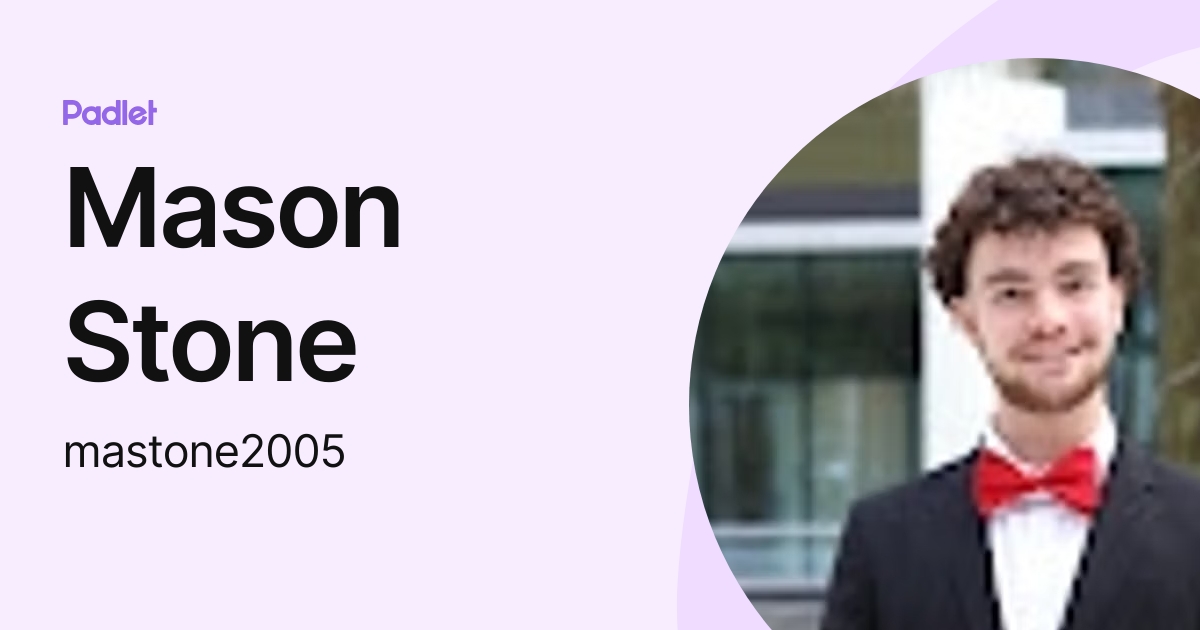 Mason Stone (mastone2005) profile | Padlet