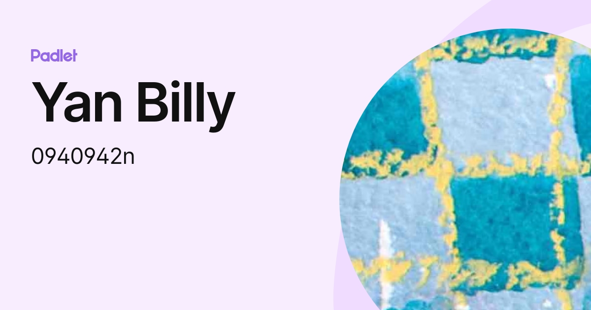 Yan Billy (0940942n) profile | Padlet