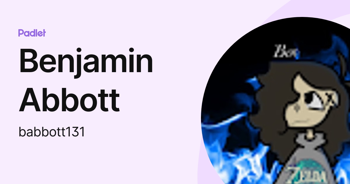 Benjamin Abbott (babbott131) profile | Padlet