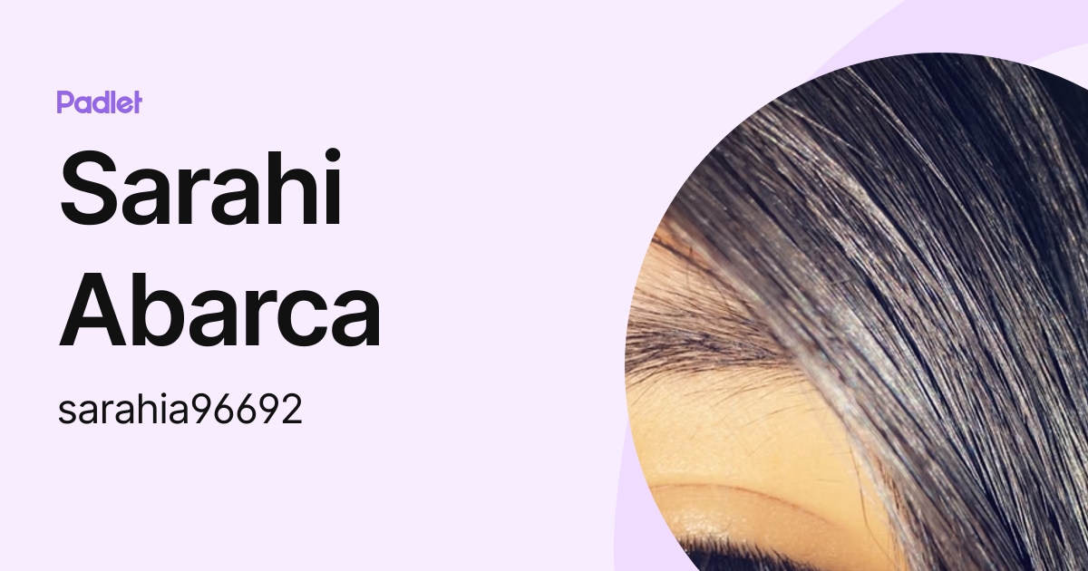 Sarahi Abarca (sarahia96692) profile | Padlet