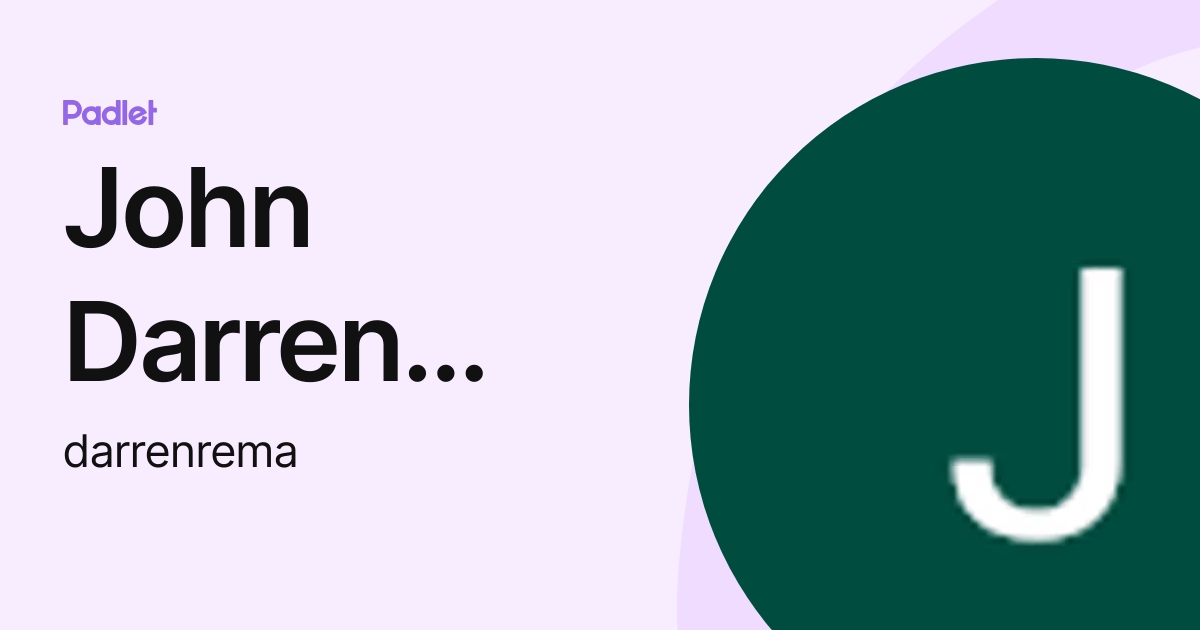John Darren Rema (darrenrema) profile | Padlet