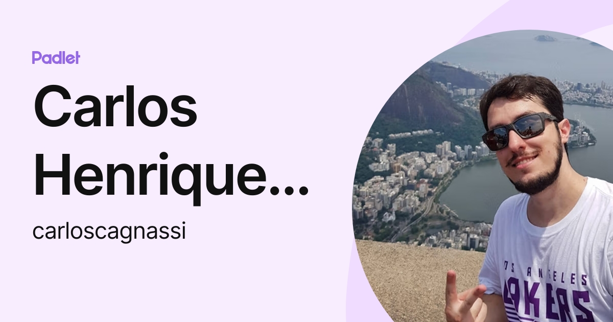 Carlos Henrique Cagnassi (carloscagnassi) profile | Padlet
