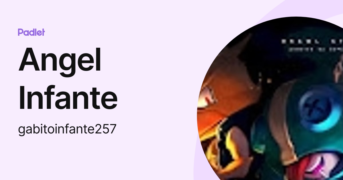 Angel Infante (gabitoinfante257) profile | Padlet