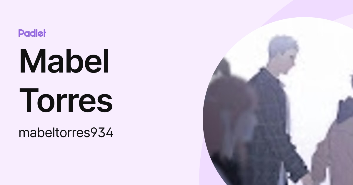 Mabel Torres (mabeltorres934) profile | Padlet